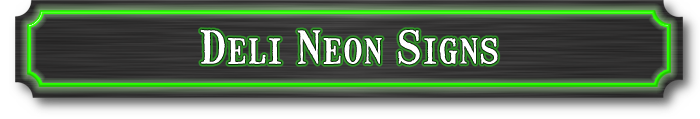 Neon Deli Signs | JantecNeon.com
