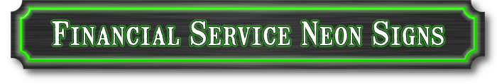 Neon Financial Signs | JantecNeon.com