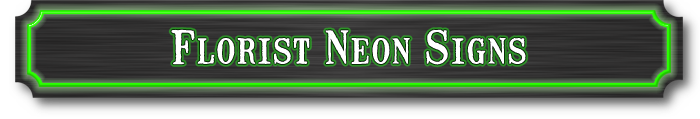 Florist Neon Signs | Neon Flower Signs | JantecNeon.com